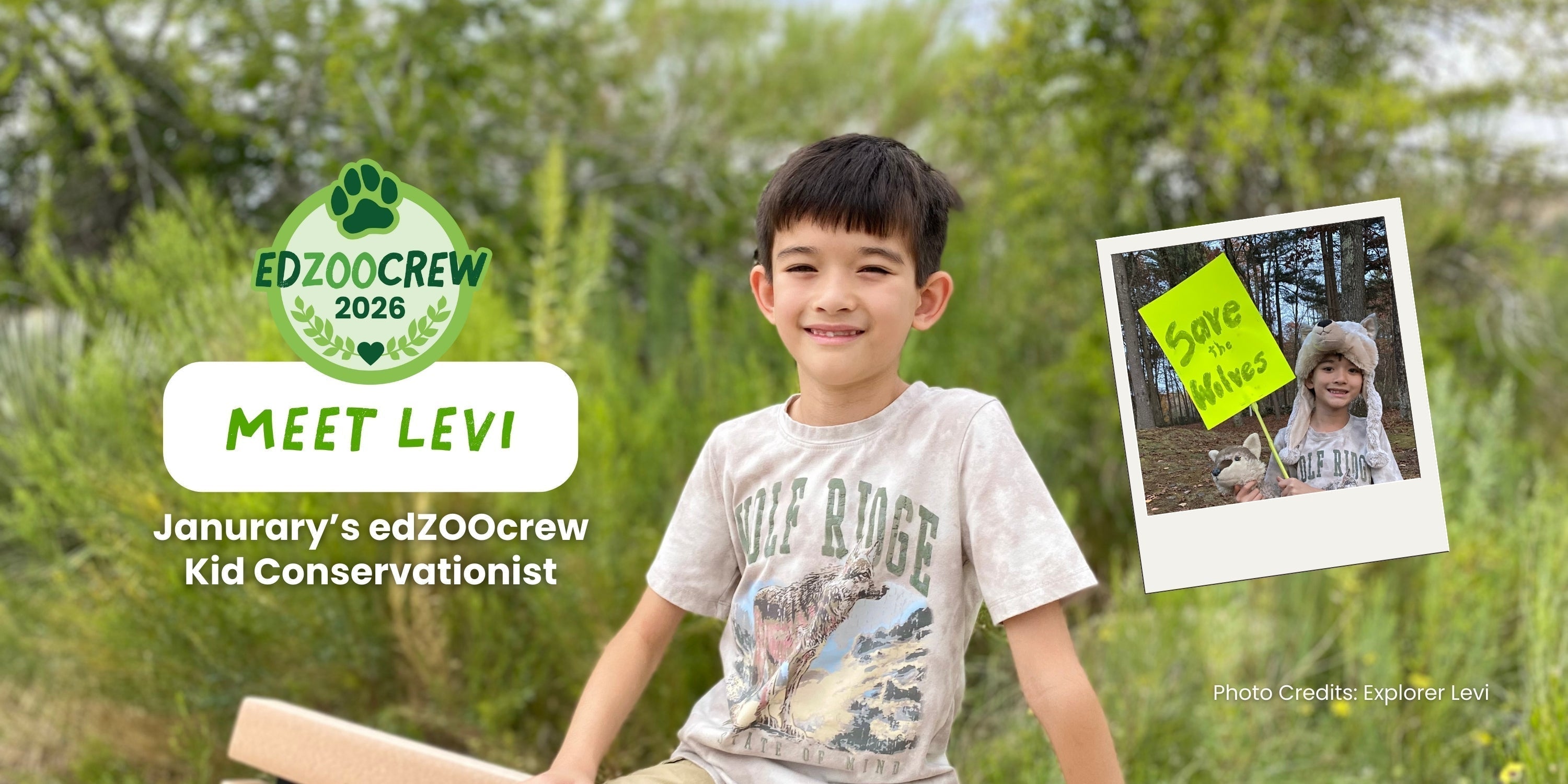 Meet Our edZOOcrew Kid Conservationist of the Month: Levi – edZOOcation